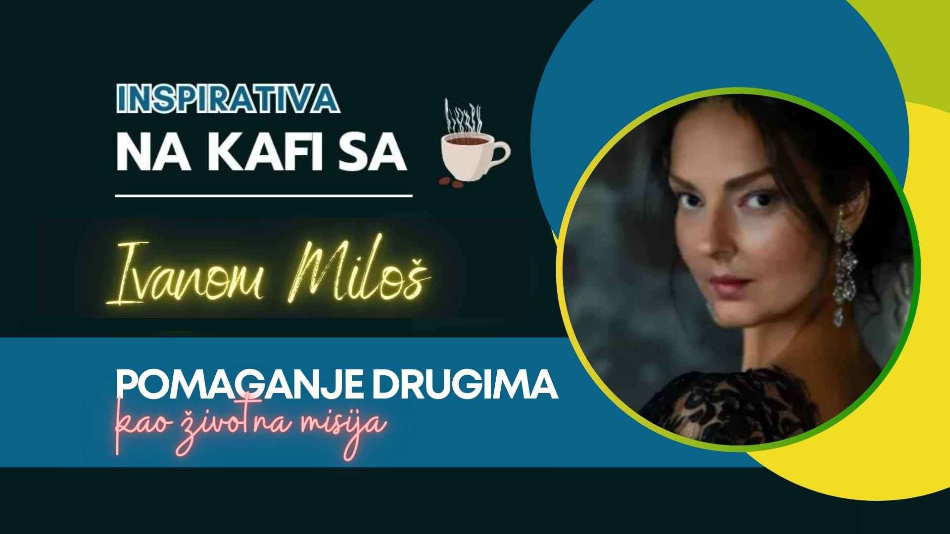 Pomaganje drugima kao životna misija - Inspirativa